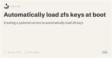 Automatically Load Zfs Keys At Boot