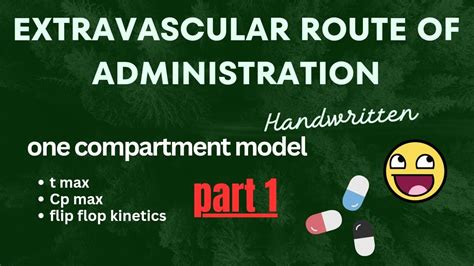 Extravascular One Compartment Model Biopharmaceutics Short