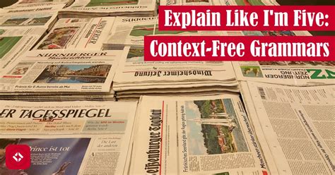 Explain Like Im Five Context Free Grammars The Renegade Coder