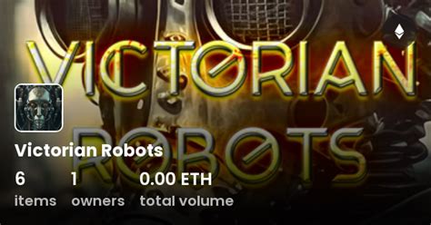 Victorian Robots Collection OpenSea