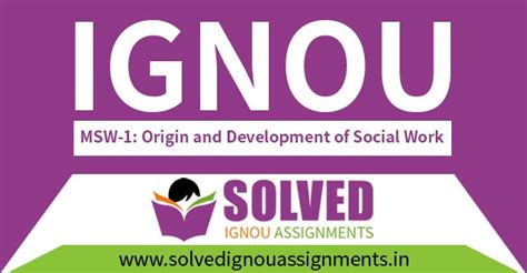 Ignou Msw 1 Solved Assignment Solved Ignou Assignments 2024 25 Solutions For Reference Only
