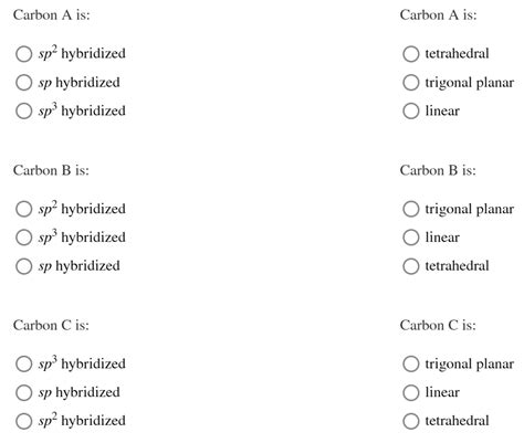 Solved Determine The Hybridization And Geometry Around The