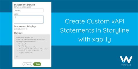 Want To Easily Create Custom Xapi Statements In Storyline Now You Can