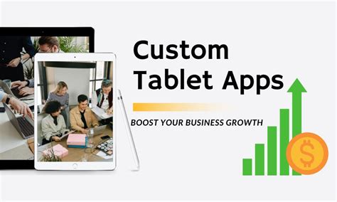 How To Boost Your Business With Custom Tablet Apps