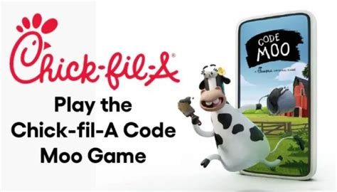 Chick Fil As First Mobile Game Code Moo Mxdwn Games