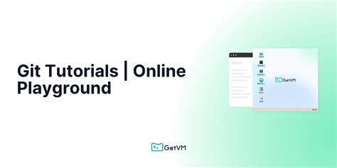 Git Tutorials Online Playground