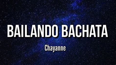 Chayanne Bailando Bachata Letralyrics Youtube