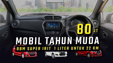 Mobil Bekas Tahun Muda Harga Rp Juta Emang Ada Ini Dia Mobilnya