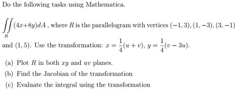 Solved Do The Following Tasks Using Mathematica Give