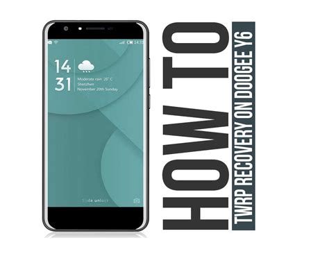 How To Root And Install TWRP Recovery On Doogee Y