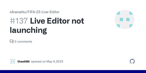 live editor not launching · issue 137 · xaranaktu fifa 23 live editor