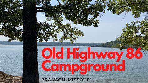 Camping In Missouri Table Rock Lake Old Highway Campground Youtube