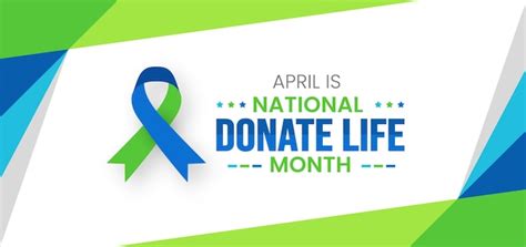 Premium Vector National Donate Life Month Background Or Banner Design