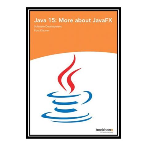 قیمت و خرید کتاب Java 15 More About Javafx اثر Poul Klausen انتشارات