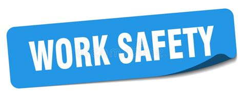 Work Safety Sticker Work Safety Label Stock Vector Illustration Of