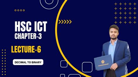 hsc ict chapter 3 lecture 6 decimal to binary conversion youtube