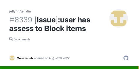 Issue User Has Assess To Block Items · Issue 8339 · Jellyfin