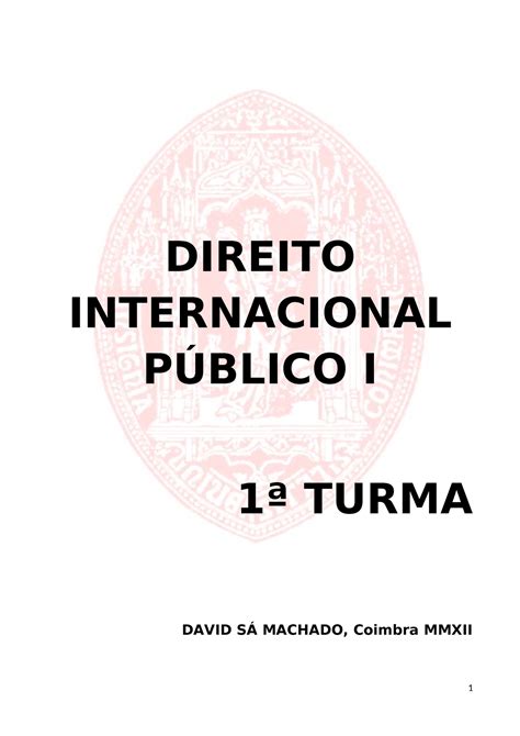 Sebenta David sebenta aulas e manual DIREITO INTERNACIONAL PÚBLICO I ª TURMA DAVID SÁ