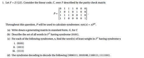 Solved 1 Let F Z2z Consider The Linear Code C Over