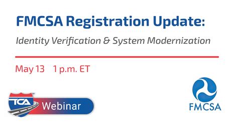 Fmcsa Registration Update Identity Verification And System Modernization Truckload Carriers