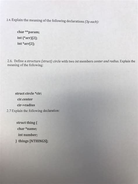 Solved Explain The Meaning Of The Following Declarations