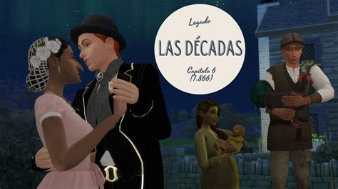 Los Sims Legado Reto de las Décadas Cap Un año de cambios YouTube
