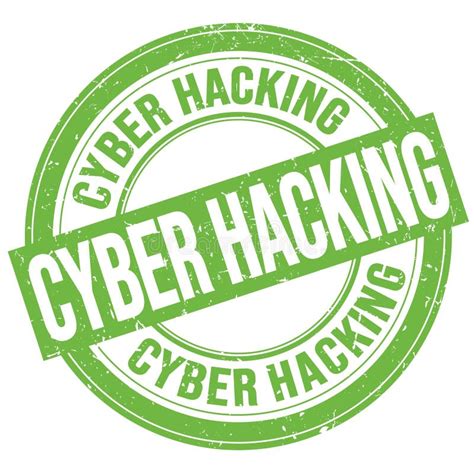 Cyber Hacking Text Written On Green Round Stamp Sign Stock Illustration