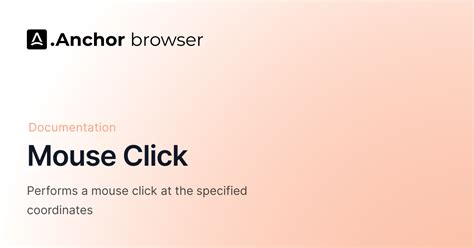 Mouse Click Anchor Browser Docs