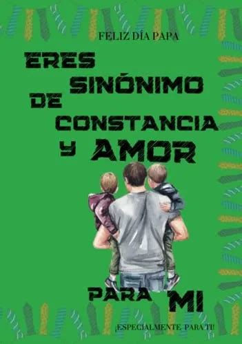 Regalo Dia Del Padre Feliz Dia Papa Eres Sinonimo De Const Cuotas