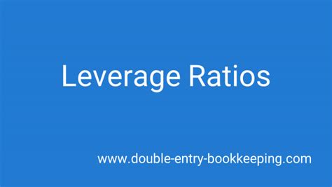 Leverage Ratio Double Entry Bookkeeping