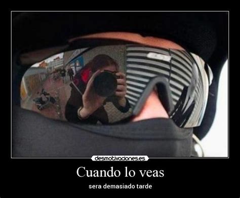 Imágenes y Carteles de VEAS Pag. 7 | Desmotivaciones