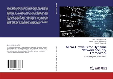 Micro Firewalls For Dynamic Network Security Framework A Secure Hybrid