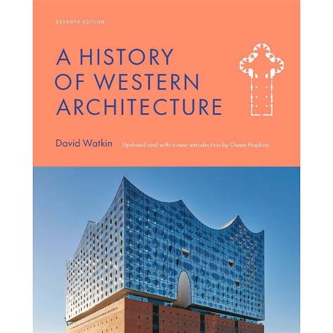 A History Of Western Architecture Seventh Edition 》книга от David