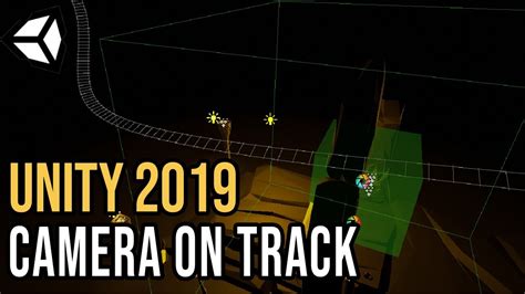 Camera On Track Cinemachine Tutorial C Unity Tutorial 2019