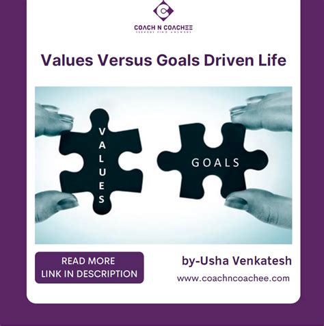 Values Versus Goals Driven Life