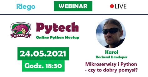 Mikroserwisy I Python Czy To Dobry Pomysł Weź Udział W Wydarzeniu