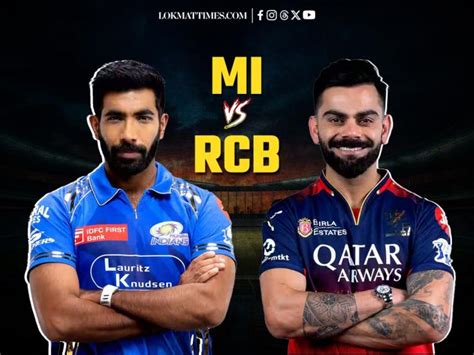 Mi Vs Rcb Ipl 2025 Live Cricket Score Streaming Online When And Where