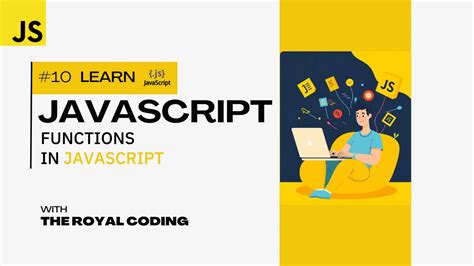 Function In Javascript JavaScript Tutorials For Beginners The Royal Coding
