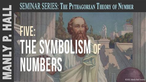 Manly P Hall Seminar Pythagorean Theory Of Number 5 The Symbolism Of
