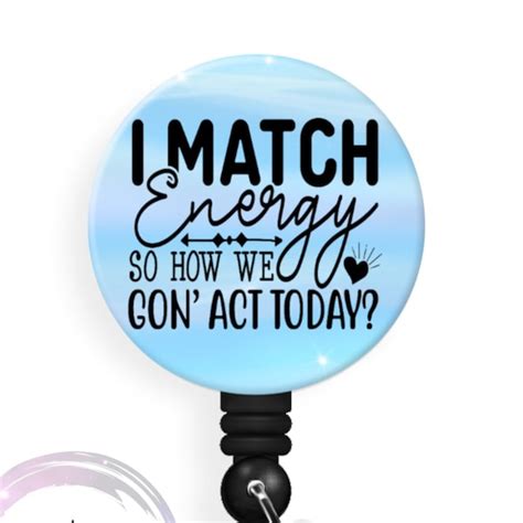 I Match Energy So You Decide How We Gon Act Svg Etsy