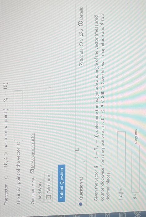 Solved The Vector −154 Has Terminal Point −2−15 The