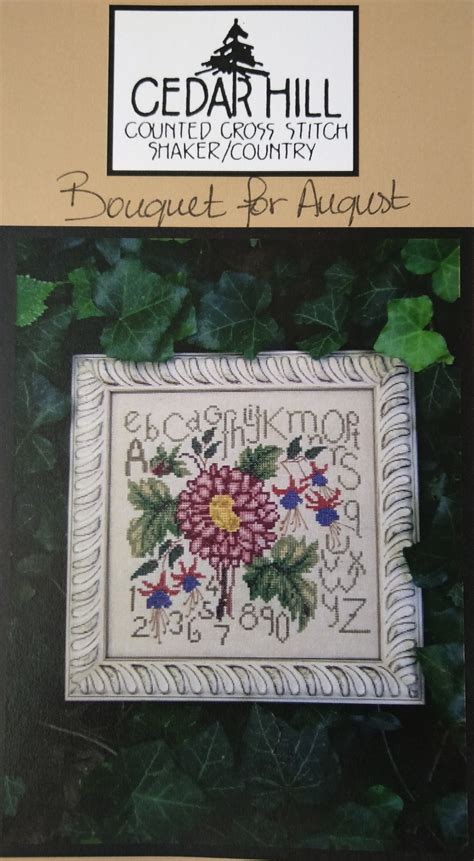 Cedar Hill Counted Cross Stitchbouquet For August Flowers Bouquet Counted Cross Stitch Alphabet