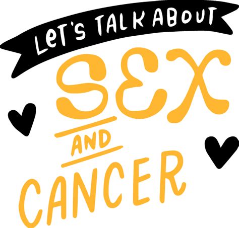 Lets Talk About Sex And Cancer Program Summary By Liz Hiles Medium