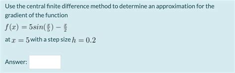 solved use the central finite difference method to determine
