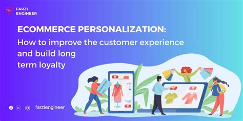How Does Ecommerce Personalization Enhance Customer Experience And