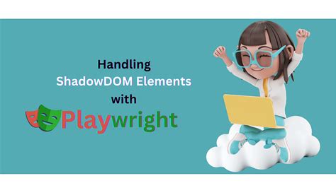 Playwrights Playbook Conquering Shadowdom Elements With Ease By