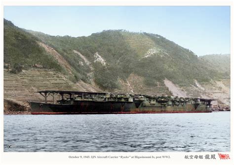 Ijn Ryuho At Higasinoumi Island 9 October 1945 1280x907 Rwarshipporn