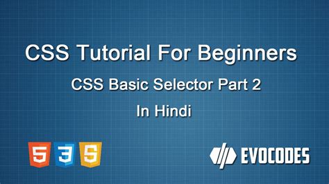 Css Basic Selector Part 2 Of 3 Hindi Video Youtube