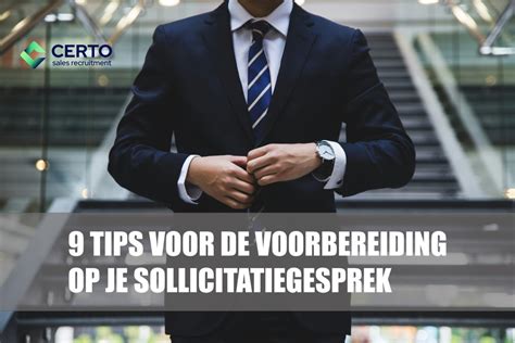 9 Tips Voor De Voorbereiding Op Je Sollicitatiegesprek