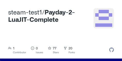 Github Steam Test1payday 2 Luajit Complete
